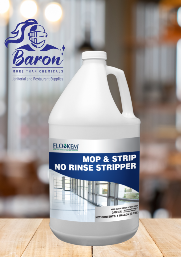 Mop & Strip - No Rinse Stripper - Baron Chemicals